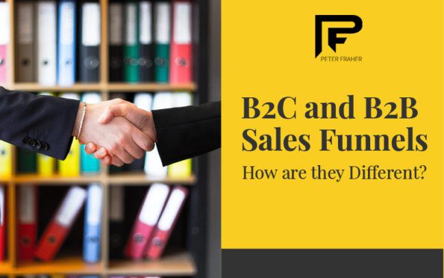 B2B Sales Funnels: How Do They Differ from B2C Sales Funnels?